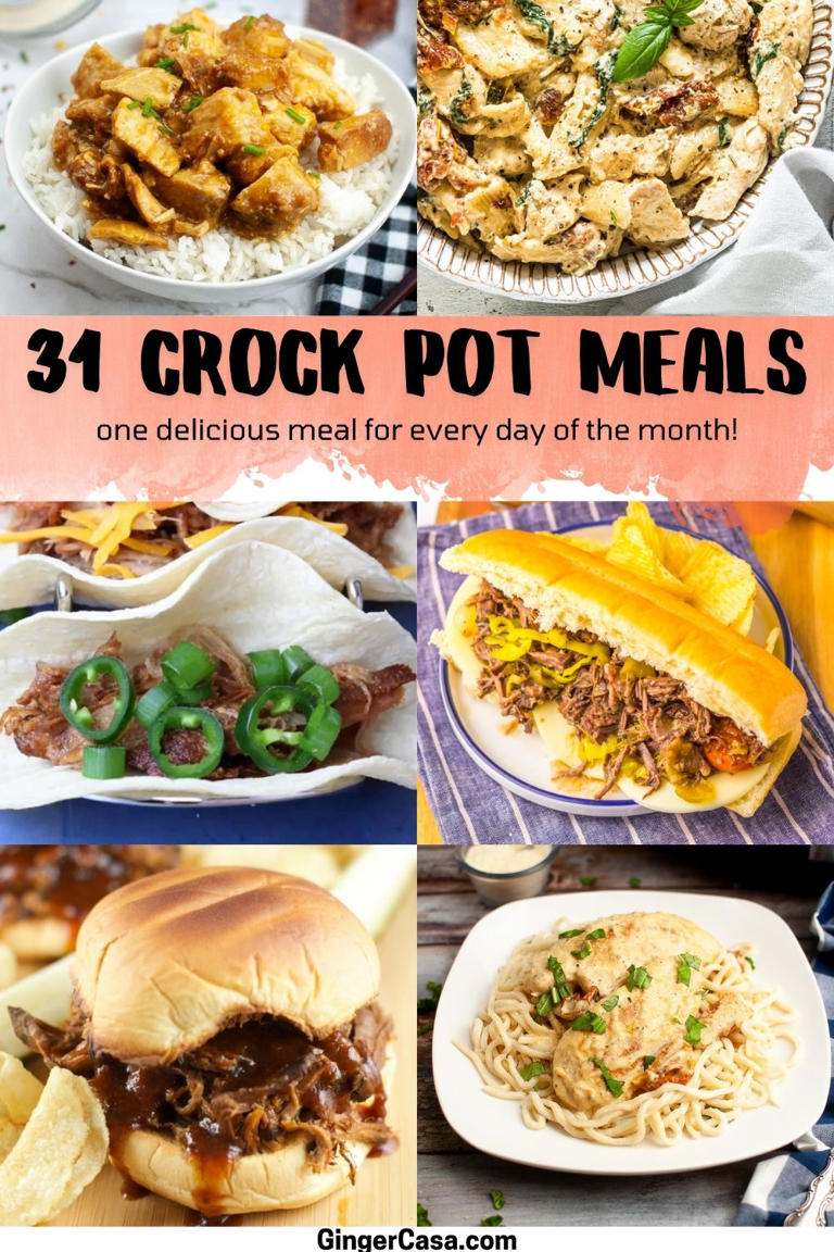 31 Crock Pot Meals - One Delicious Meal for Every Day of the Month!