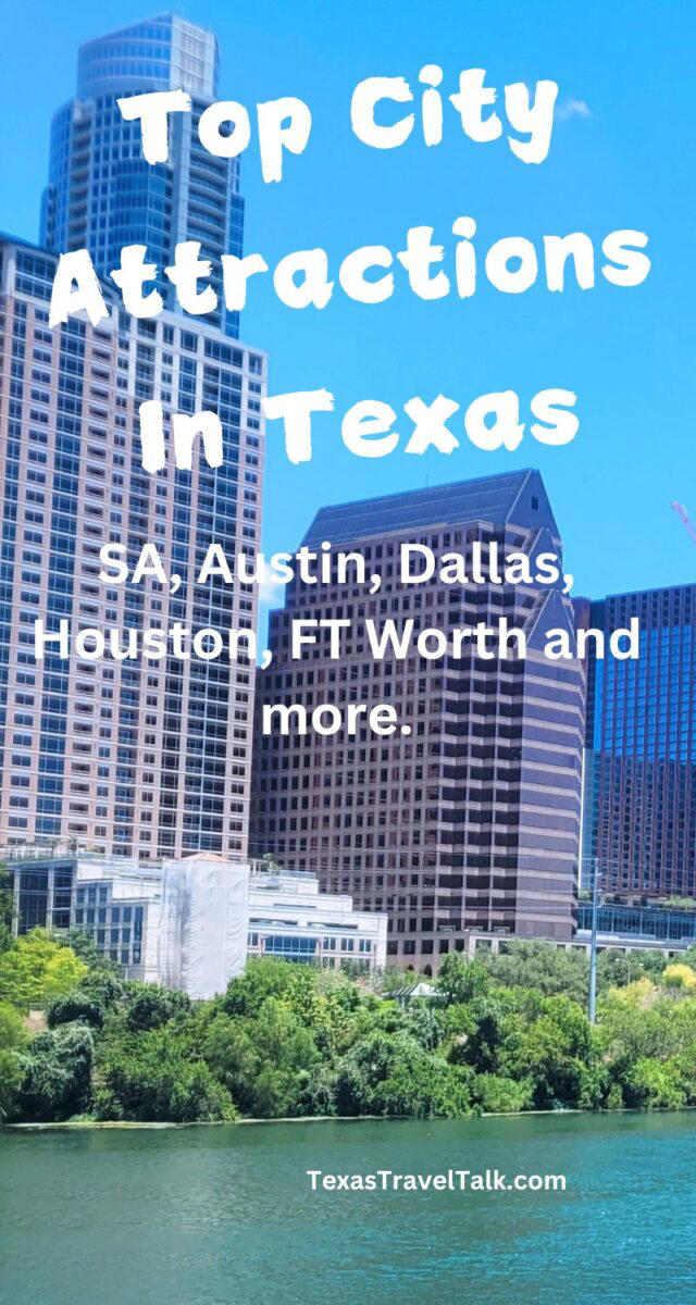 Top City Attractions In Texas 2025