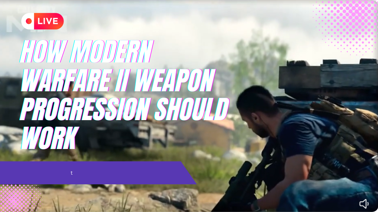 How Modern Warfare II Weapon Progression Should Work How Modern Warfare II Weapon Progression Should Work