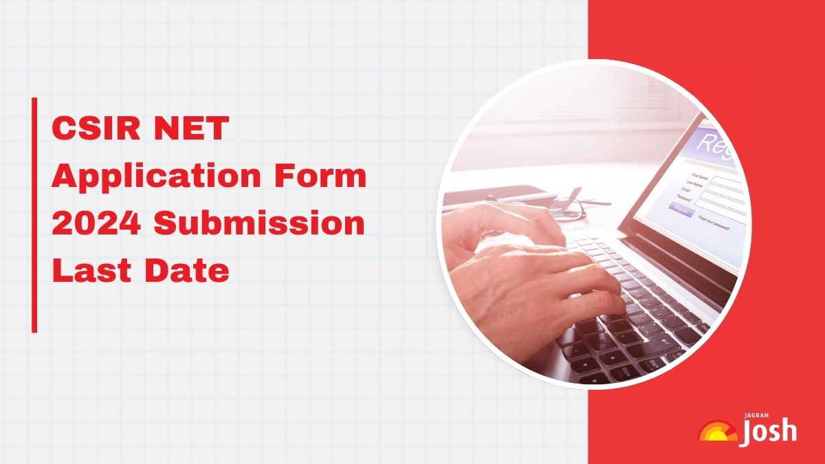 CSIR NET December 2024 Application Window Closing Today at csirnet.nta.ac.in, Direct Link to ...