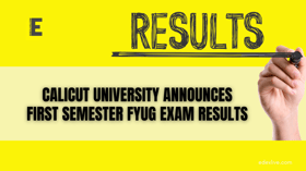 Calicut University announces first semester FYUG exam results