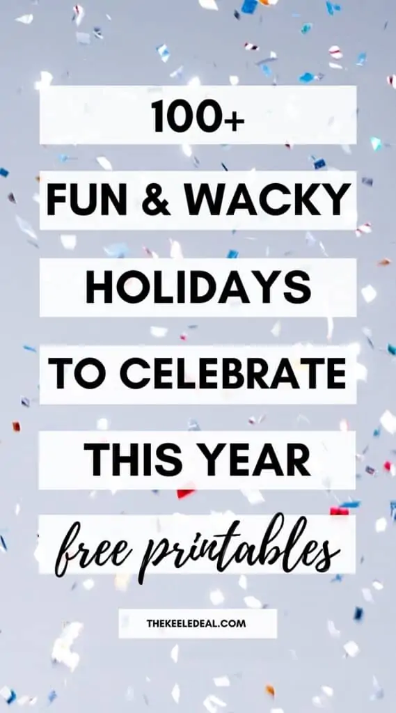 Fun and Wacky Holidays to Celebrate This Year (2026)