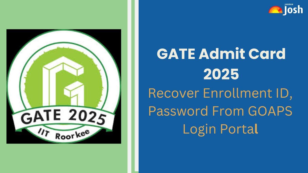 GATE 2025 Admit Card OUT: Check How to Recover Enrollment ID, Password ...