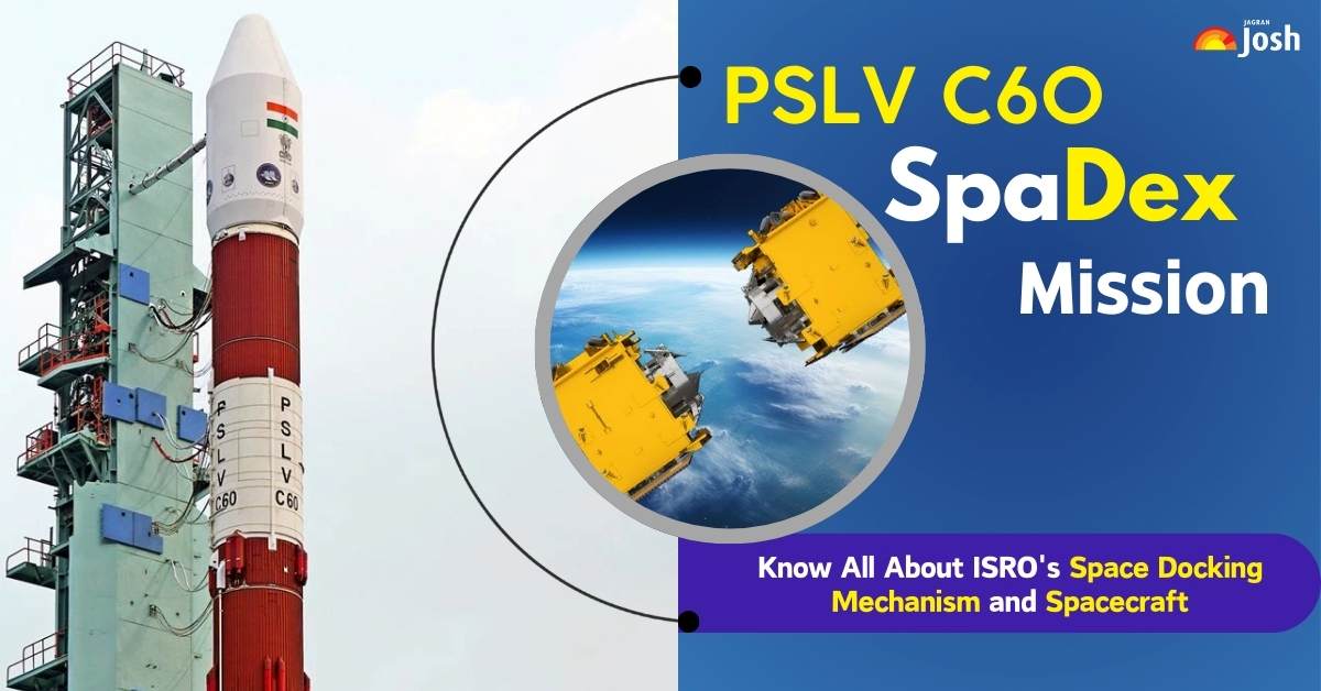What is SpaDex Mission? Know All About ISRO's Space Docking Mechanism ...