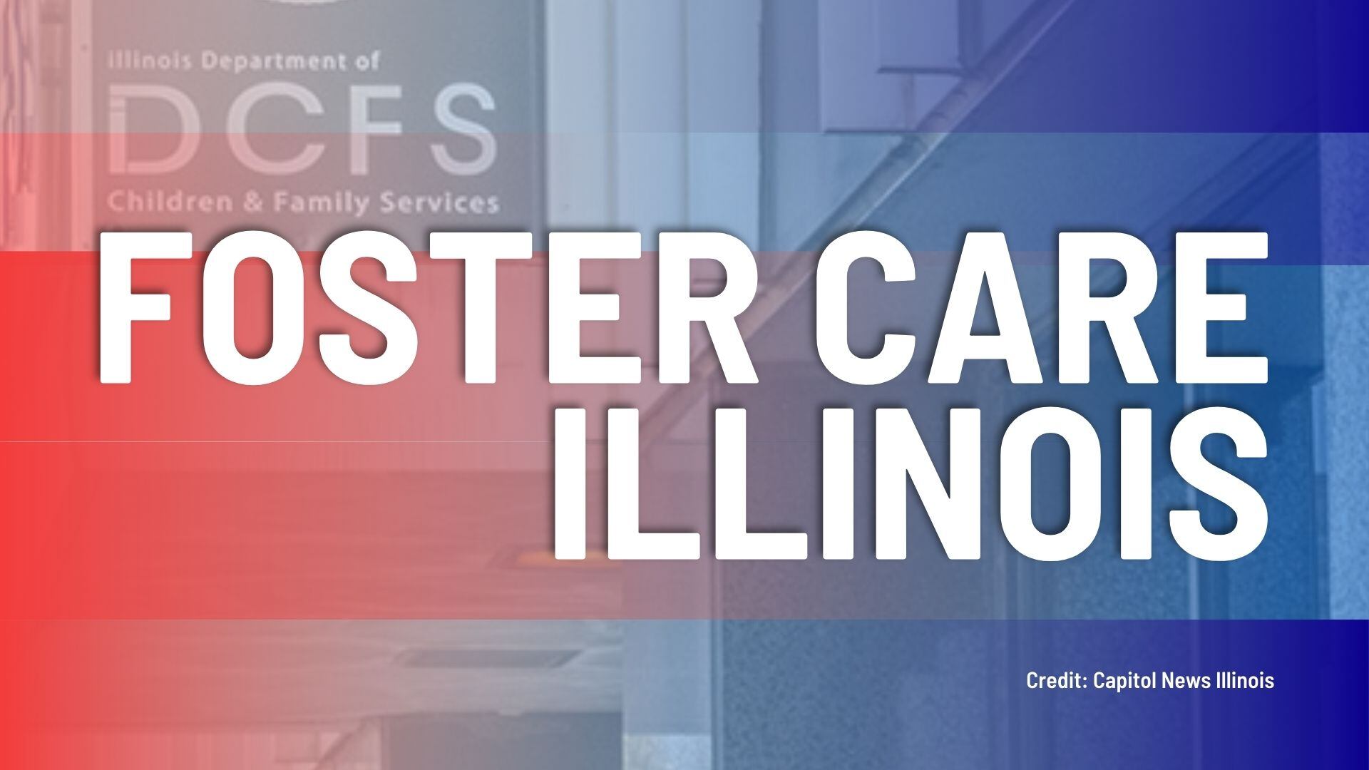 Illinois could adopt ‘kin-first’ approach to foster care