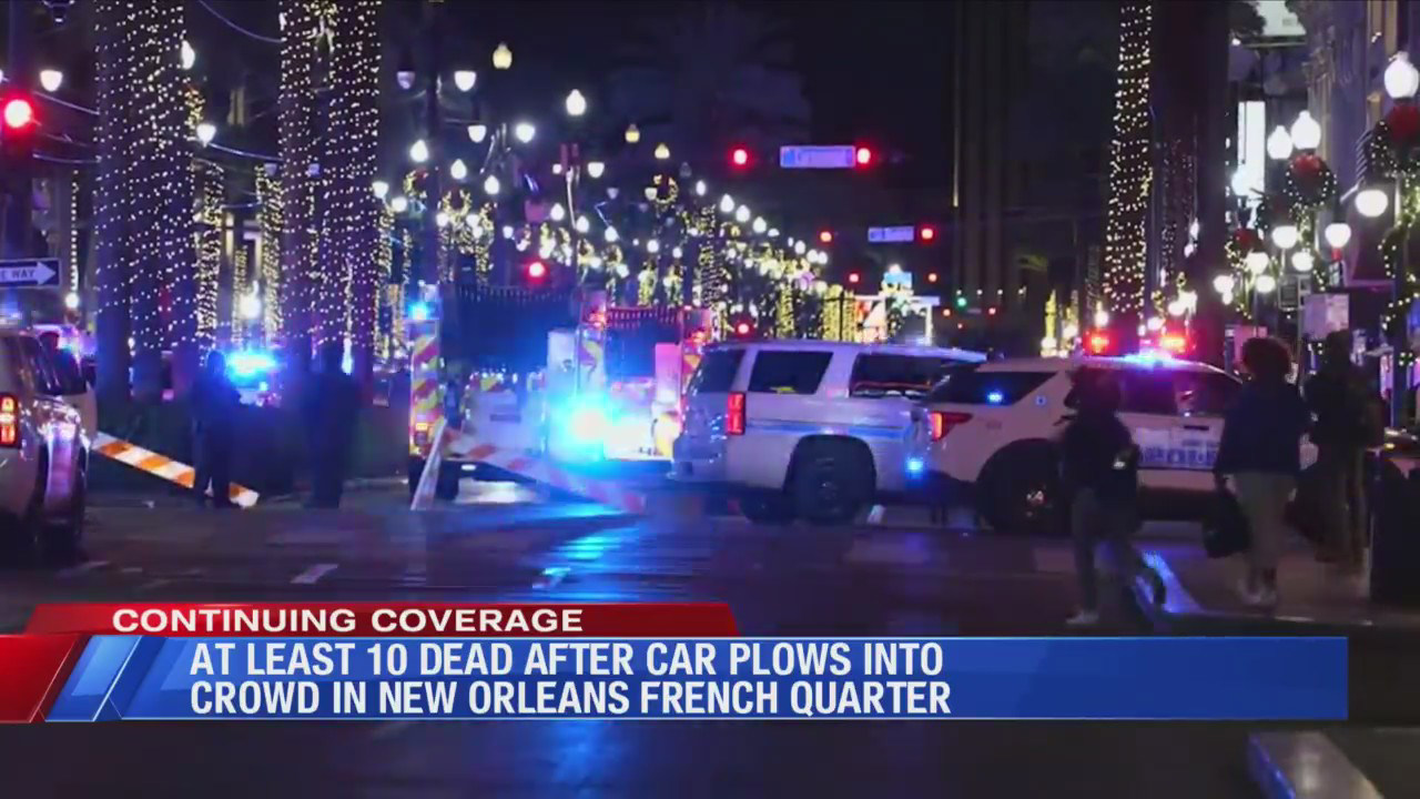 At least 10 dead after car plows into crowd in New Orleans At least 10 dead after car plows into crowd in New Orleans
