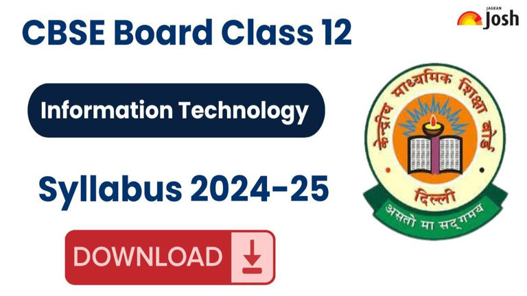 CBSE Class 10 Information Technology Syllabus 2024-25: Free PDF Download!