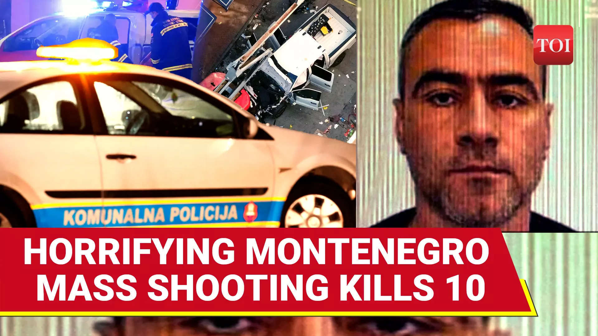 After U.S., Montenegro Witnesses Horror; Gunman Kills 10, Dies By ... After U.S., Montenegro Witnesses Horror; Gunman Kills 10, Dies By ...