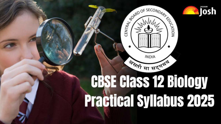 CBSE Class 12 Biology Practical Syllabus 2024-25: Download Marking ...