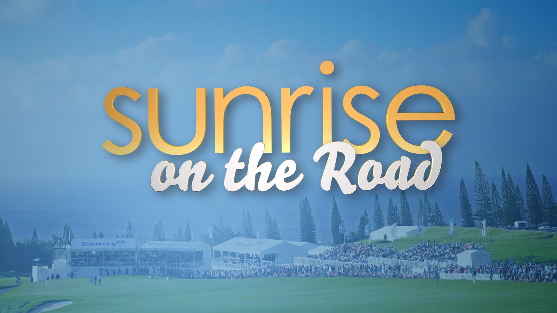 Sunrise on the Road: The Sentry 2025