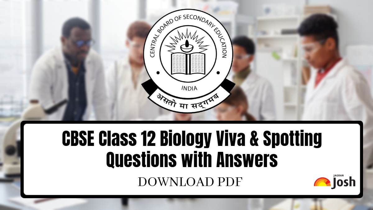 CBSE Class 12 Biology Viva Questions with Answers 2025: Top Biology ...