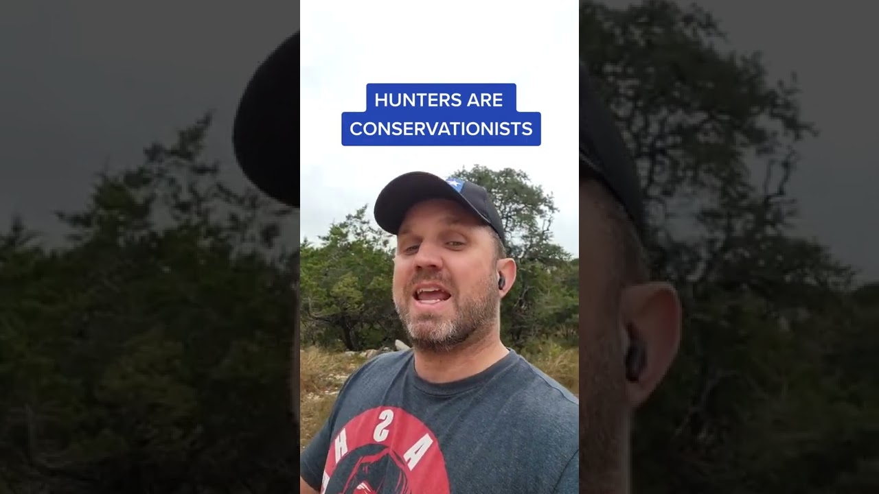 Hunters as Conservationists: The Role They Play