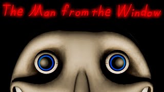 When You See This Man Outside Your Window Run—Creepy Encounter