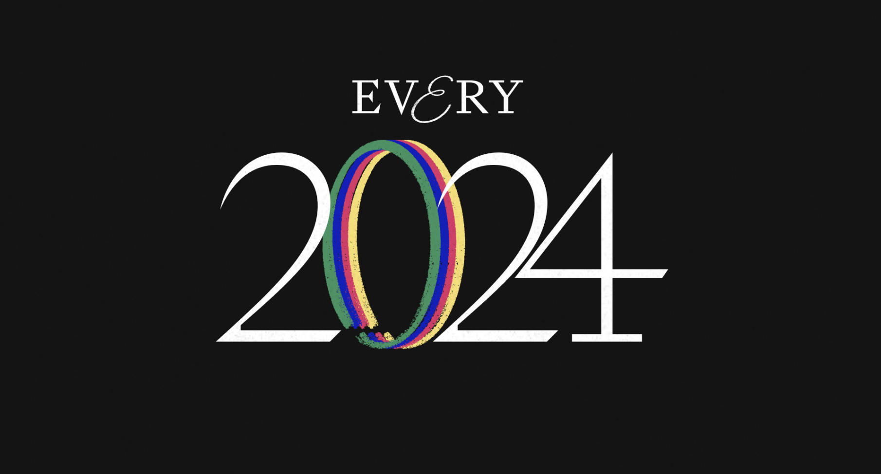 Every 2024: Our Year by the Numbers