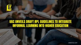 UGC unveils draft RPL guidelines to integrate informal learning into ...