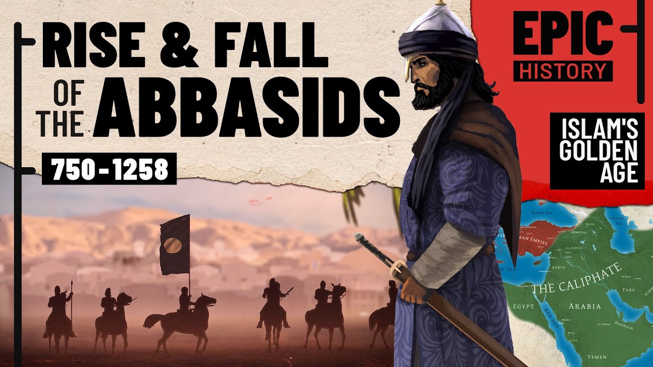 The Abbasids Islam's Golden Age (All Parts)