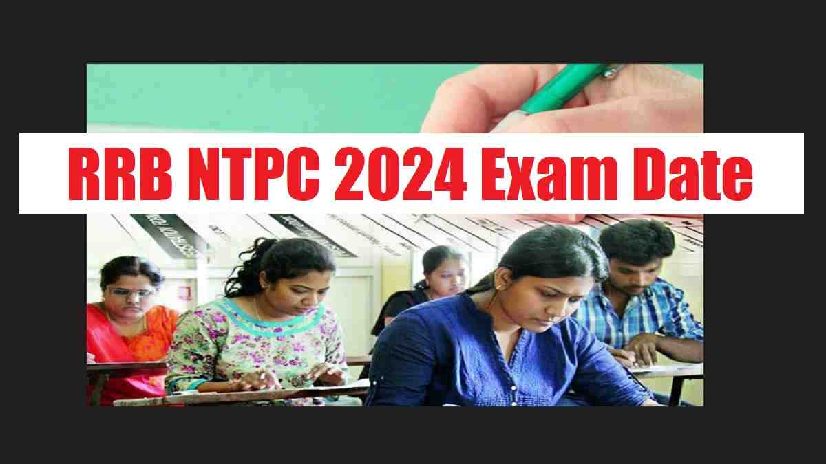 RRB NTPC Exam Dates 2025 to be announced soon, Check Steps to Download ...