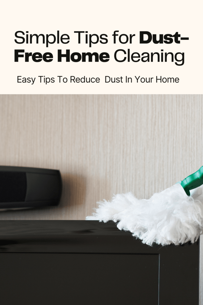 Why Your House Is Dusty All The Time