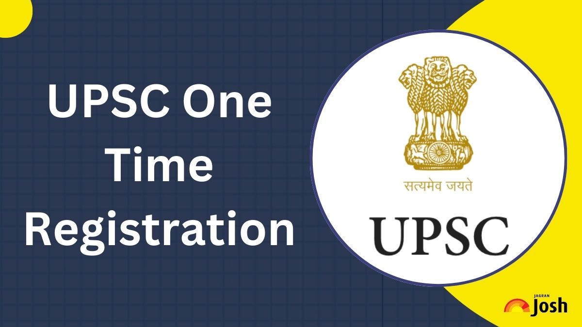 UPSC OTR 2025: One Time Registration Process, Steps to Apply and Login ...