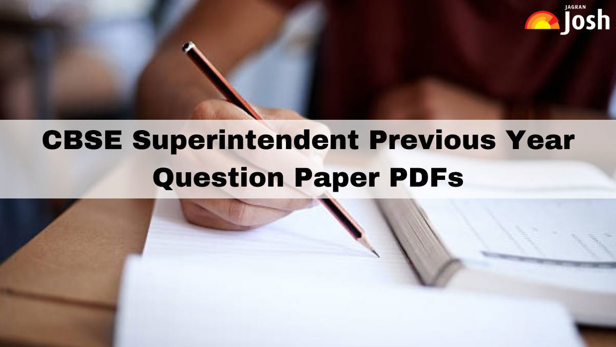 CBSE Superintendent Previous Year Question Papers: Download PDF with ... CBSE Superintendent Previous Year Question Papers: Download PDF with ...