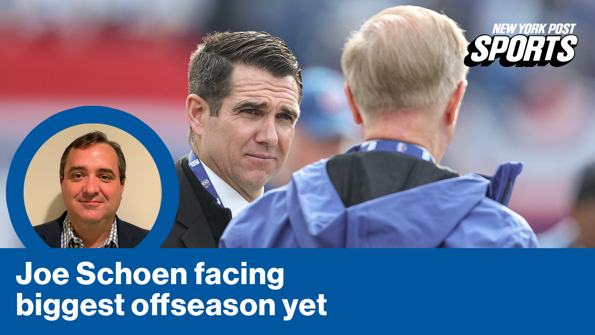 The Post's Ryan Dunleavy previews crucial offseason for Giants GM Joe ...