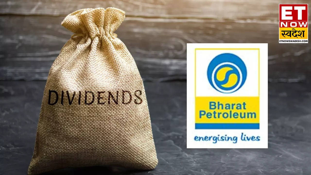 BPCL Dividend 2025 : सरकारी कंपनी निवेशकों को देगी डिविडेंड का तोहफा ...