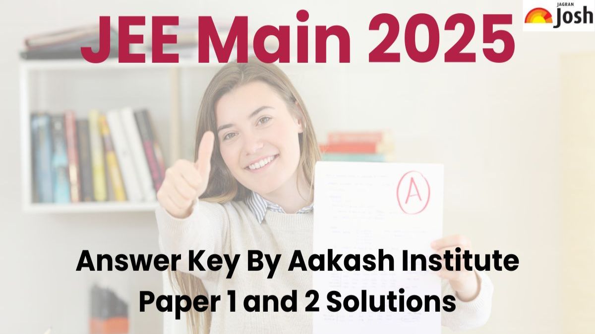 JEE Main Session 1 Answer Key 2025 By Aakash Institute: Check Shift 1 ...