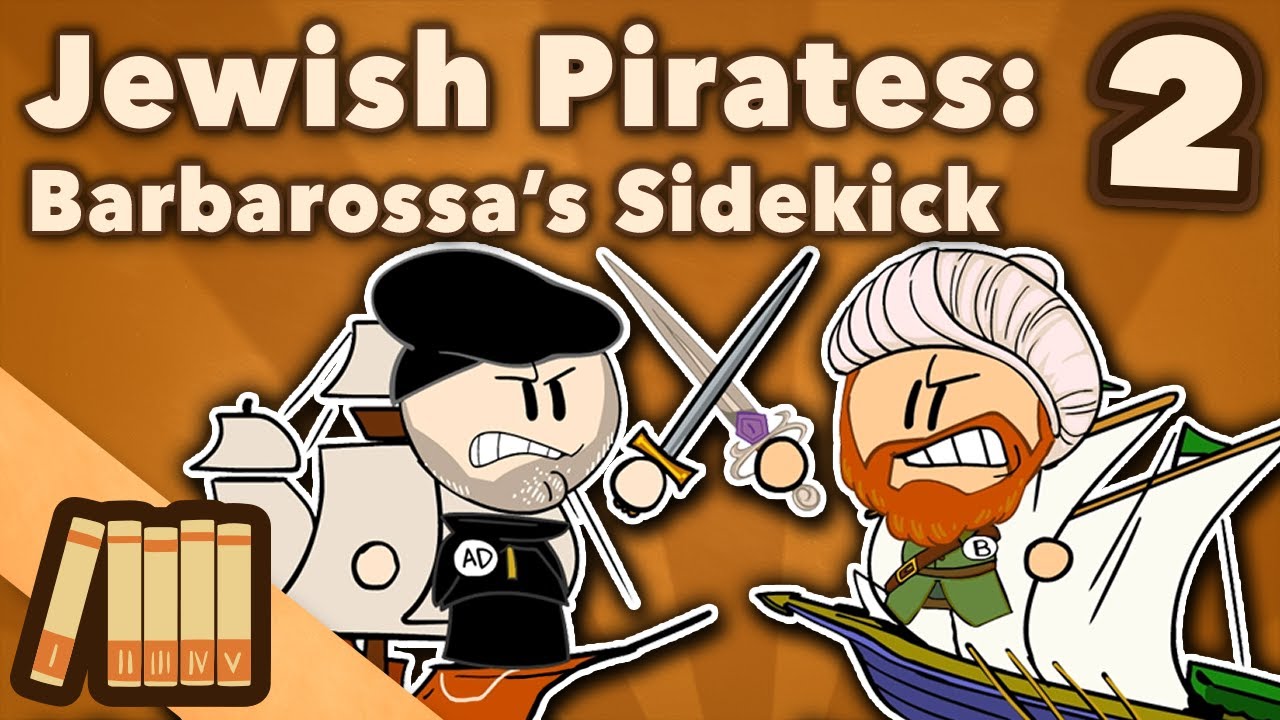 The Siege of Tunis: Jewish Pirates and Barbarossa’s Fleet