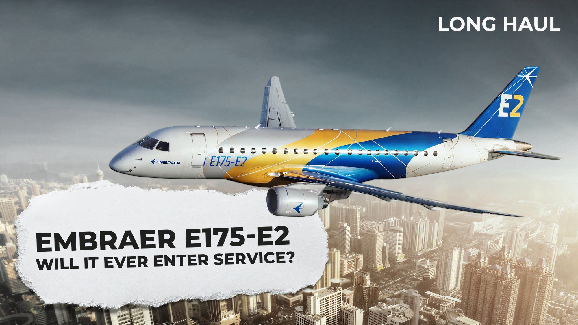 Video: Is The Embraer E175-E2 Program Dead?