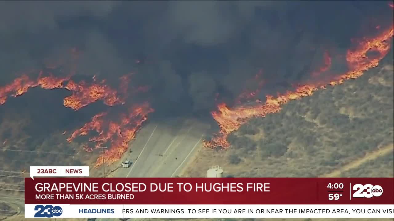 Grapevine closed due to Hughes Fire