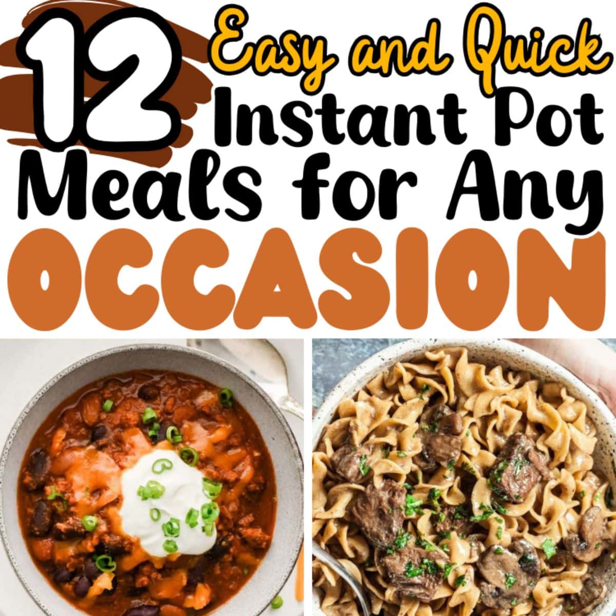12 Easy and Quick Instant Pot Meals for Any Occasion