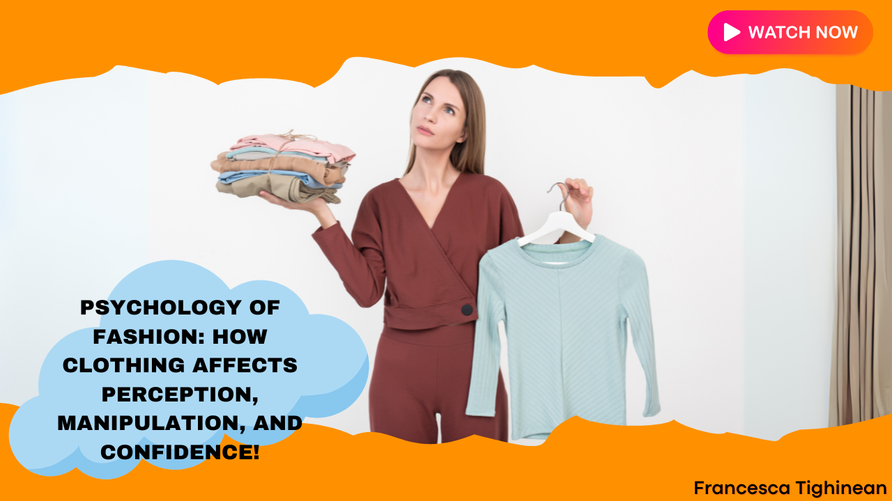 Psychology of Fashion: How Clothing Affects Perception, Manipulation ...