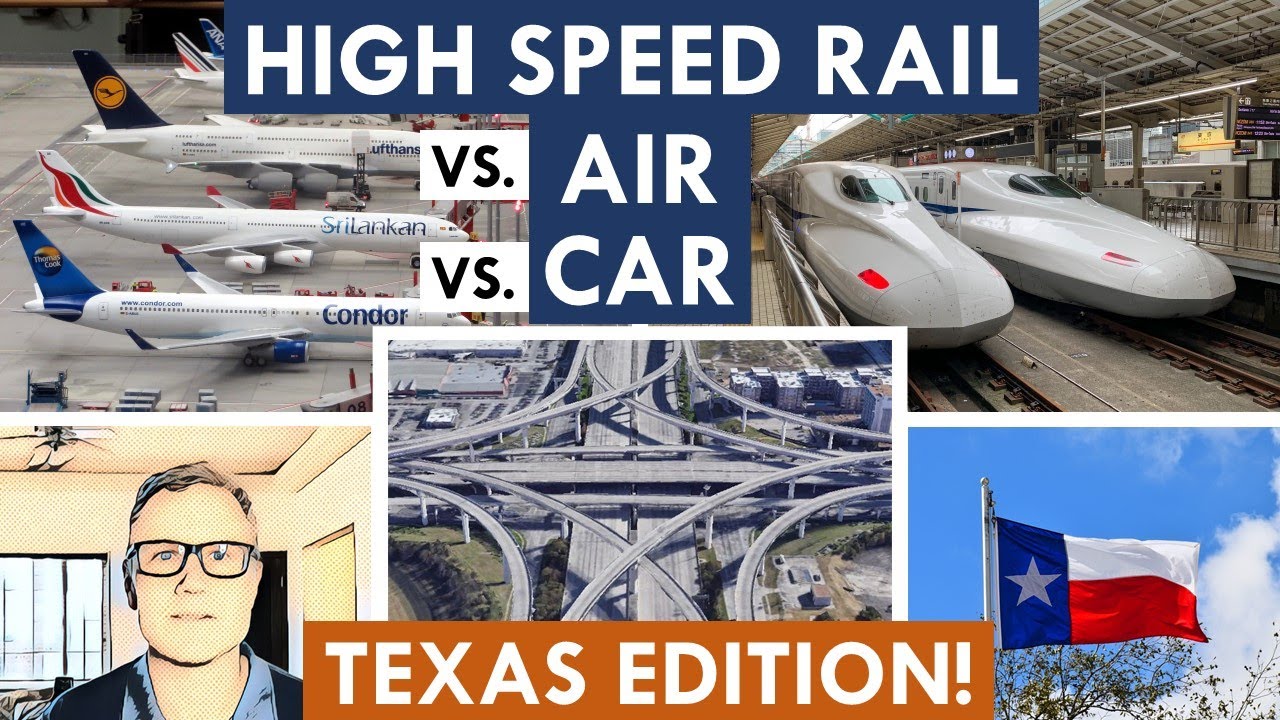 High speed rail vs. air vs. car - Texas edition