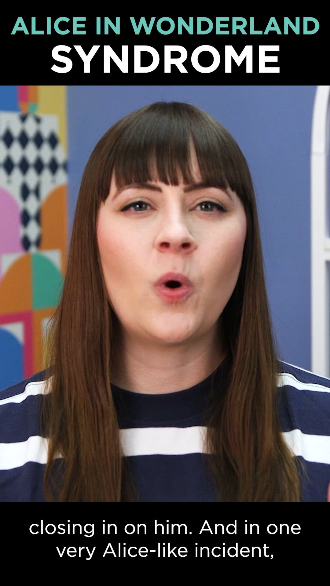 Alice in Wonderland Syndrome