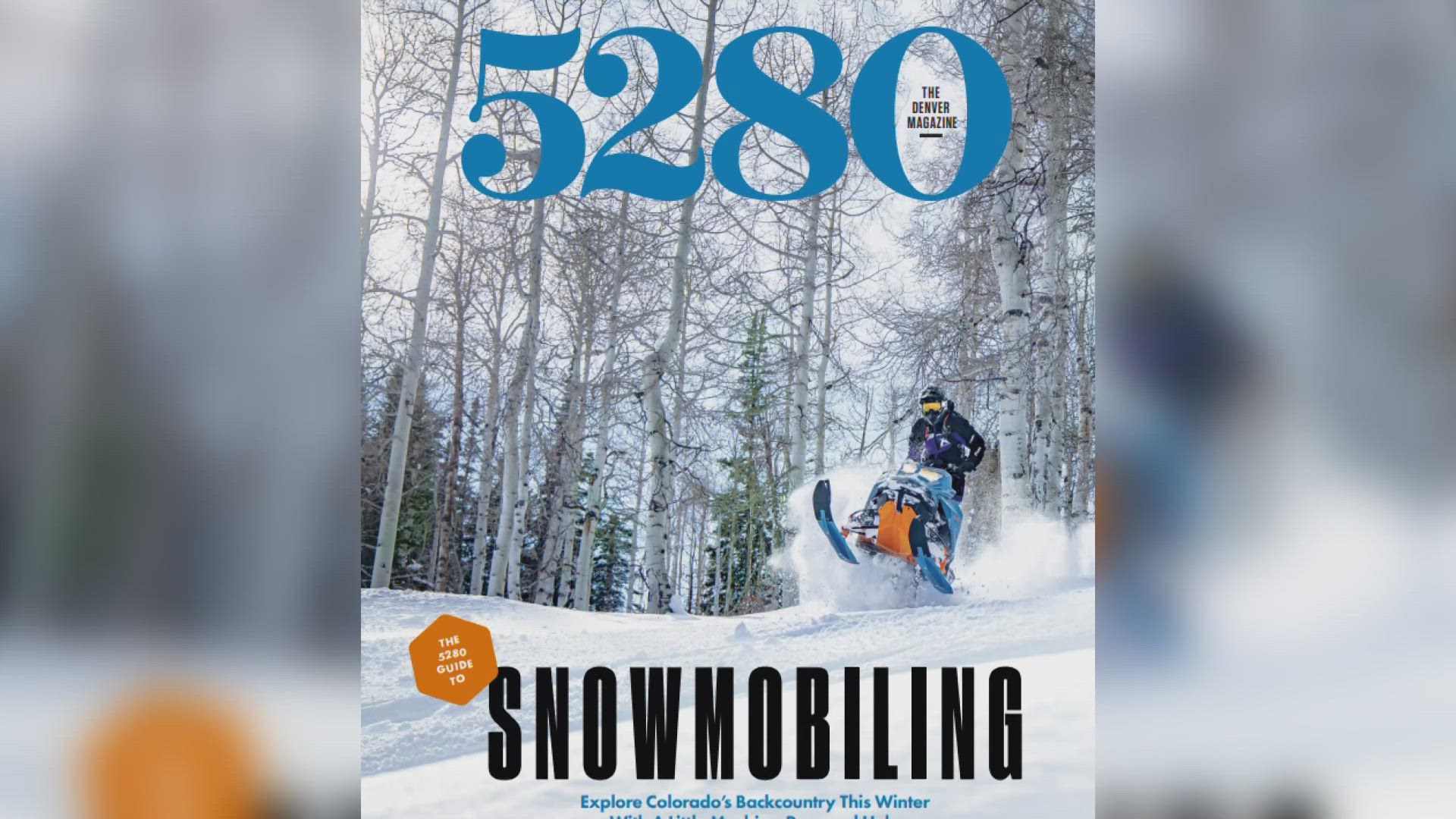 Latest edition of 5280 Magazine is all about snowmobiles