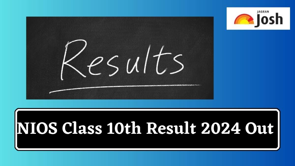 NIOS Class 10th Result 2024 Out at results.nios.ac.in, Direct Link to ...
