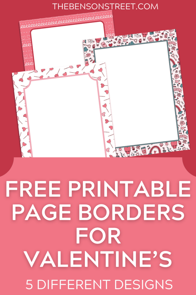 Free Valentines Day Page Border Printable: Five Designs