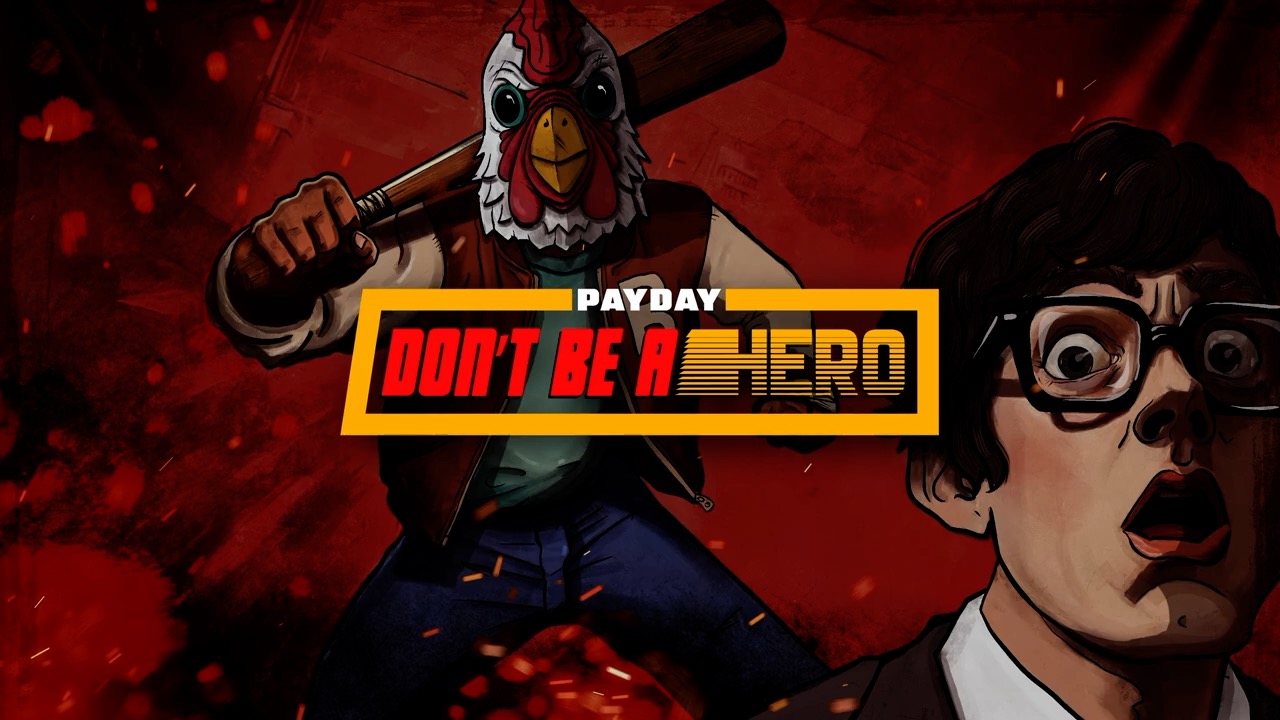 Payday Don't Be a Hero Official Launch Trailer