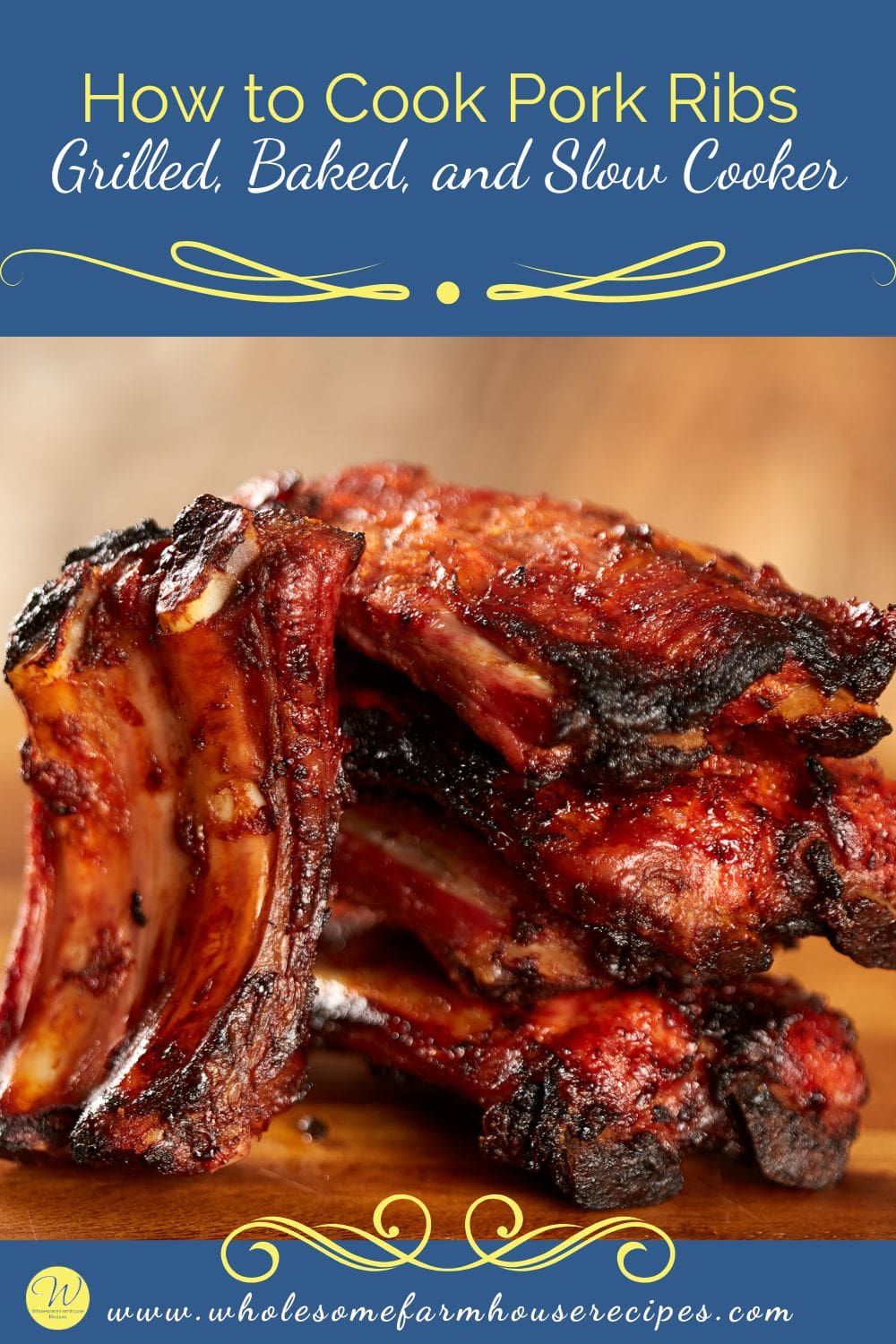 How to Cook Pork Ribs Grilled, Baked, and Slow Cooker