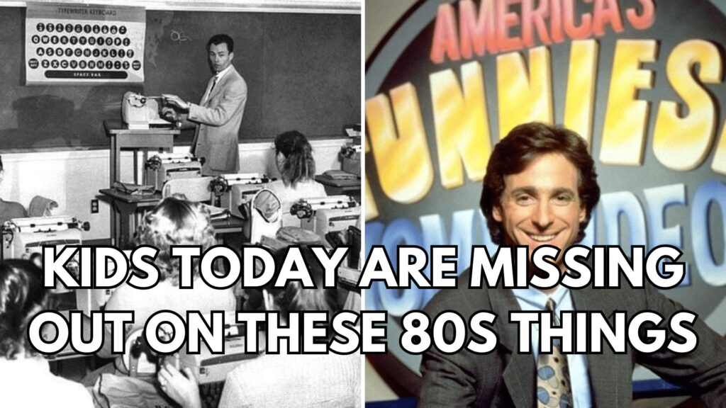 35 Things from the 80s That Kids Today Wouldn’t Understand
