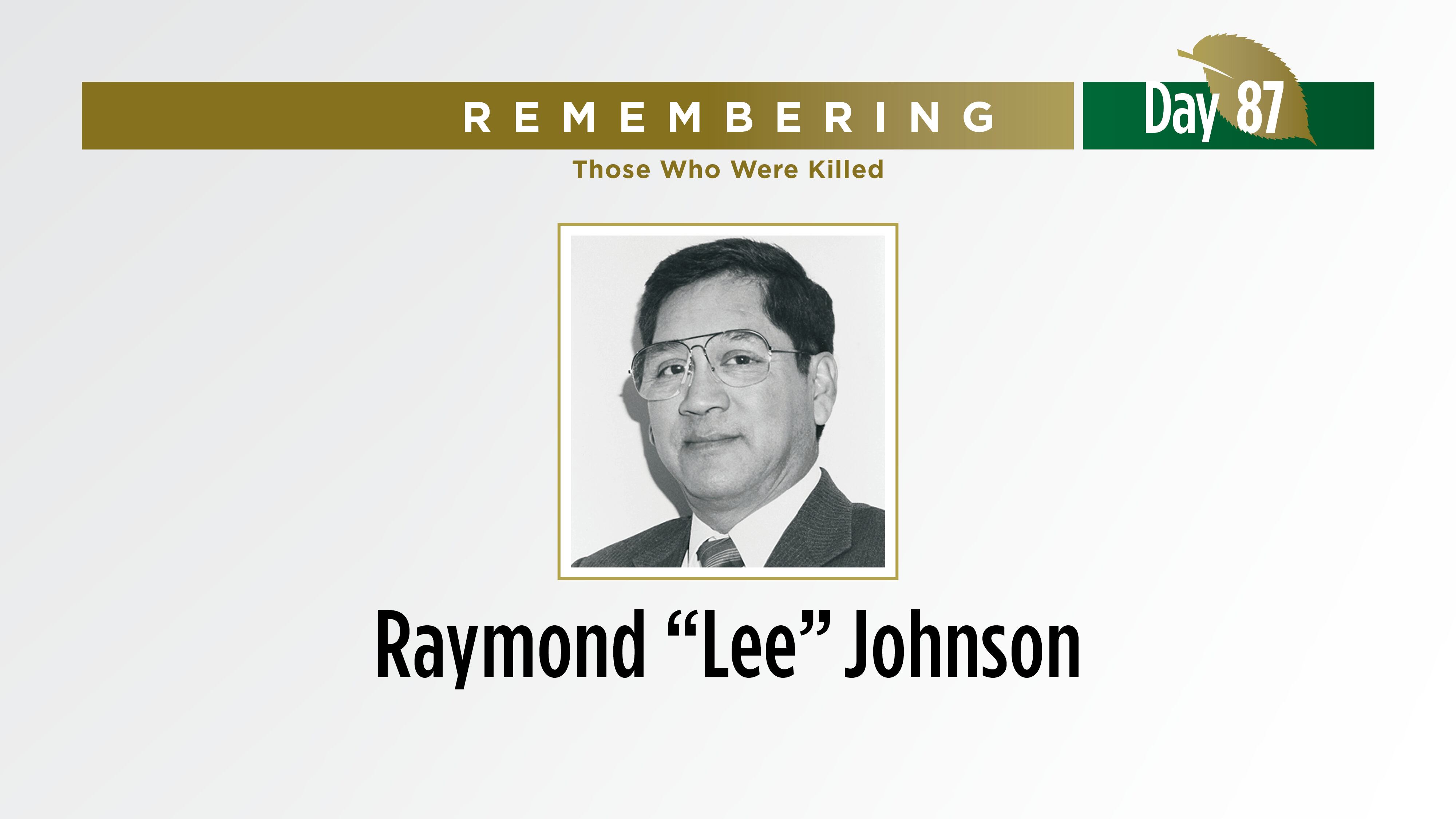 168 Days of Remembrance: Raymond “Lee” Johnson
