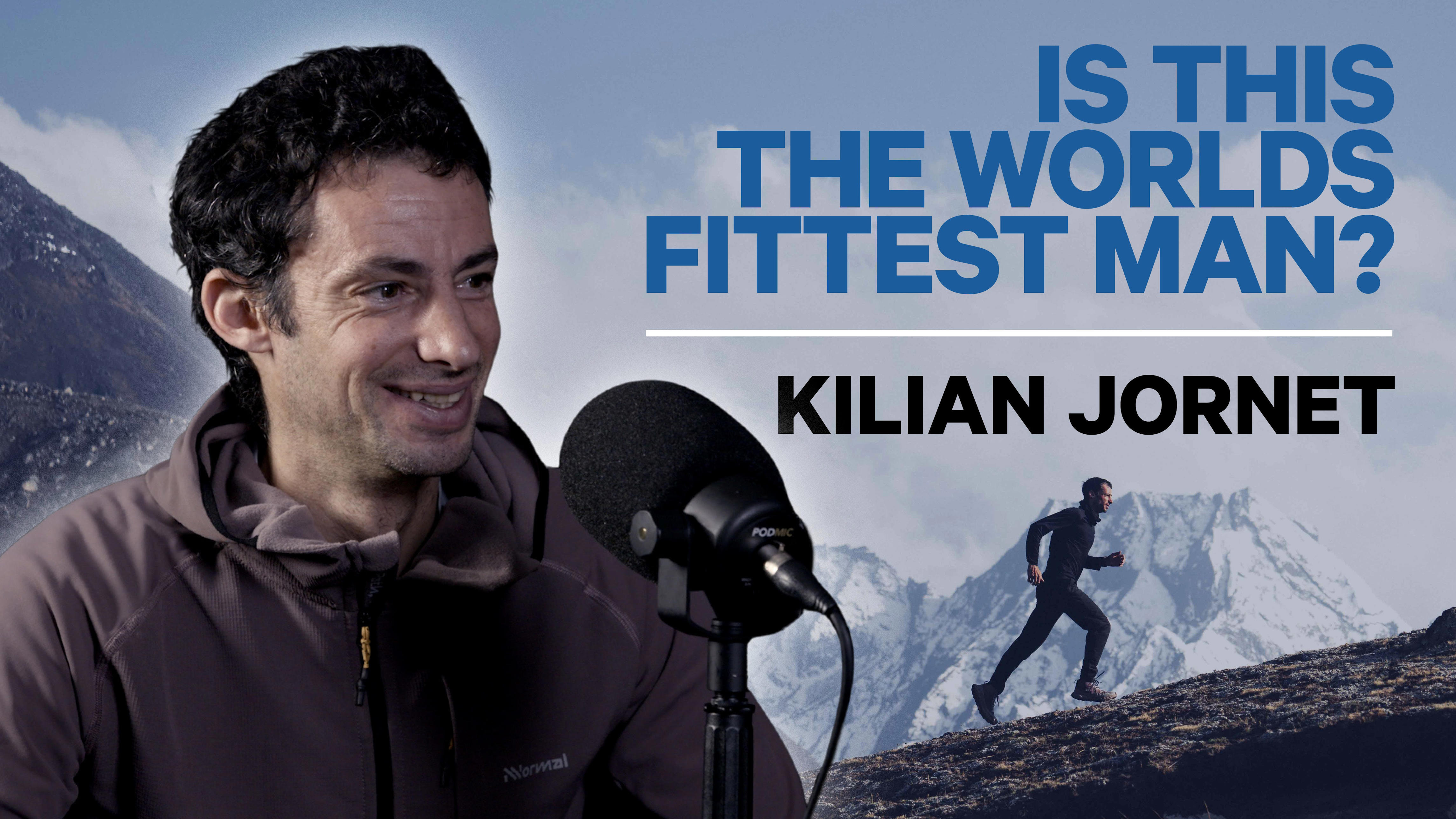 Endurance Athlete Kilian Jornet on performance, summiting Everest twice in six days, and running ...