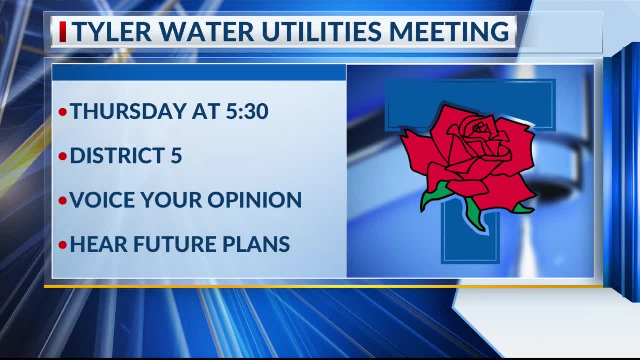 Tyler Water Utilities prepares for first of several upcoming meetings