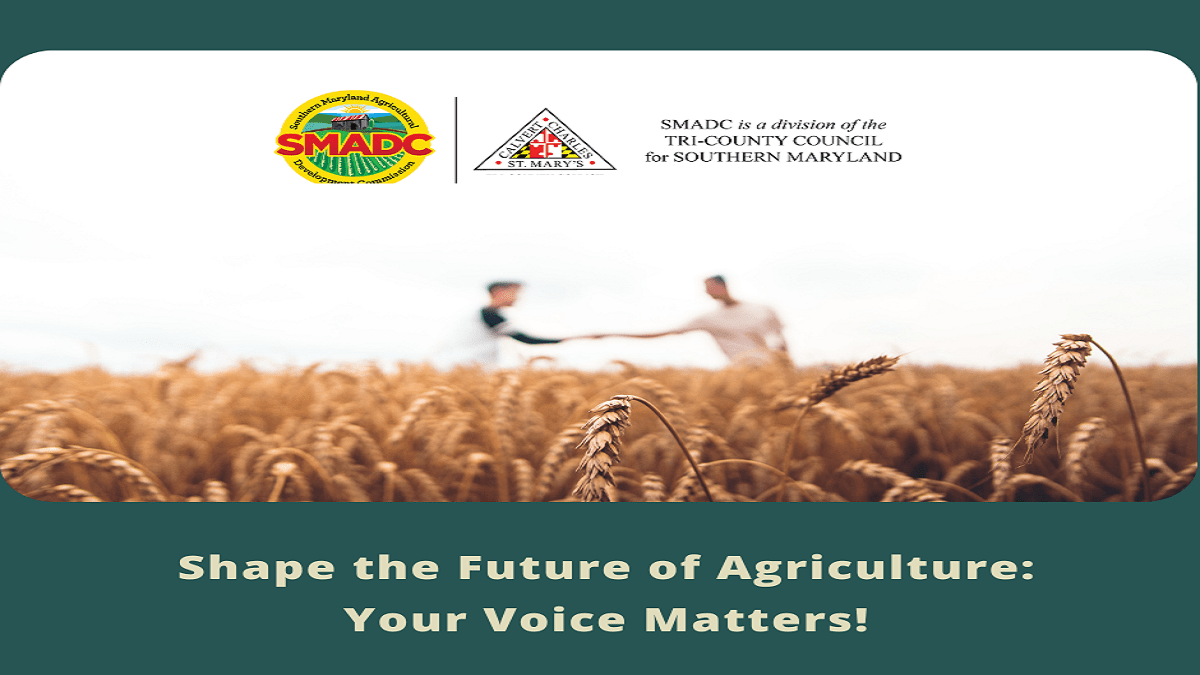 SMADC Seeks Input from Southern Maryland Agricultural Community