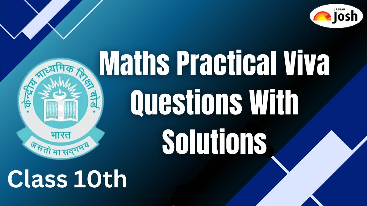 CBSE Class 10 Maths Viva Questions with Answers 2025: Top Maths ...