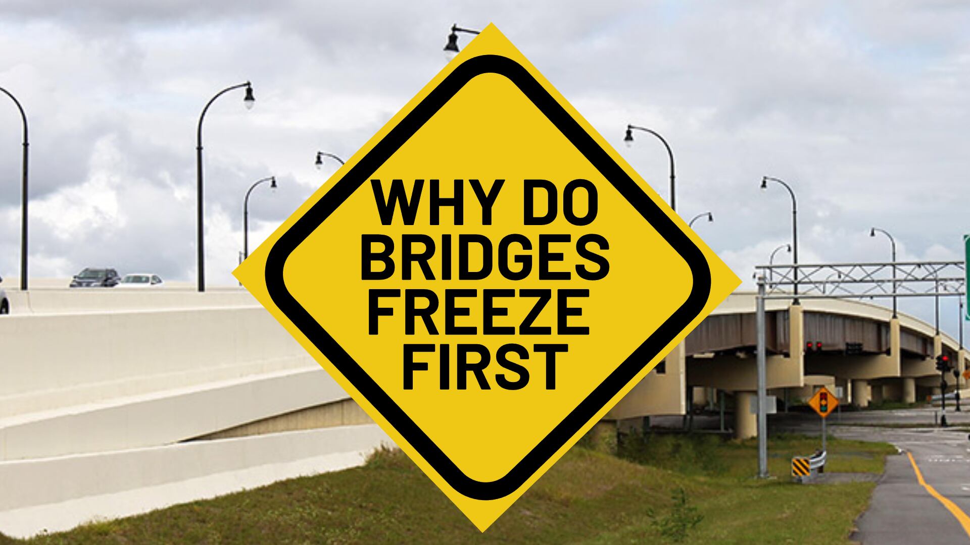 FIRST ALERT: Why do bridges ice first?