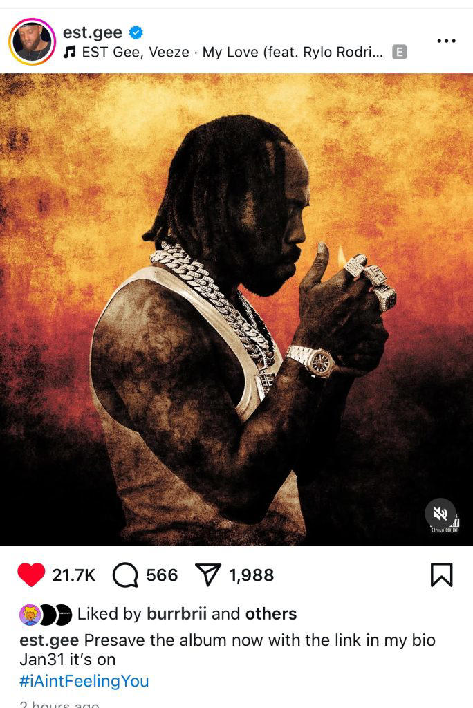 EST Gee to release “I Ain’t Feeling You” album on January 31