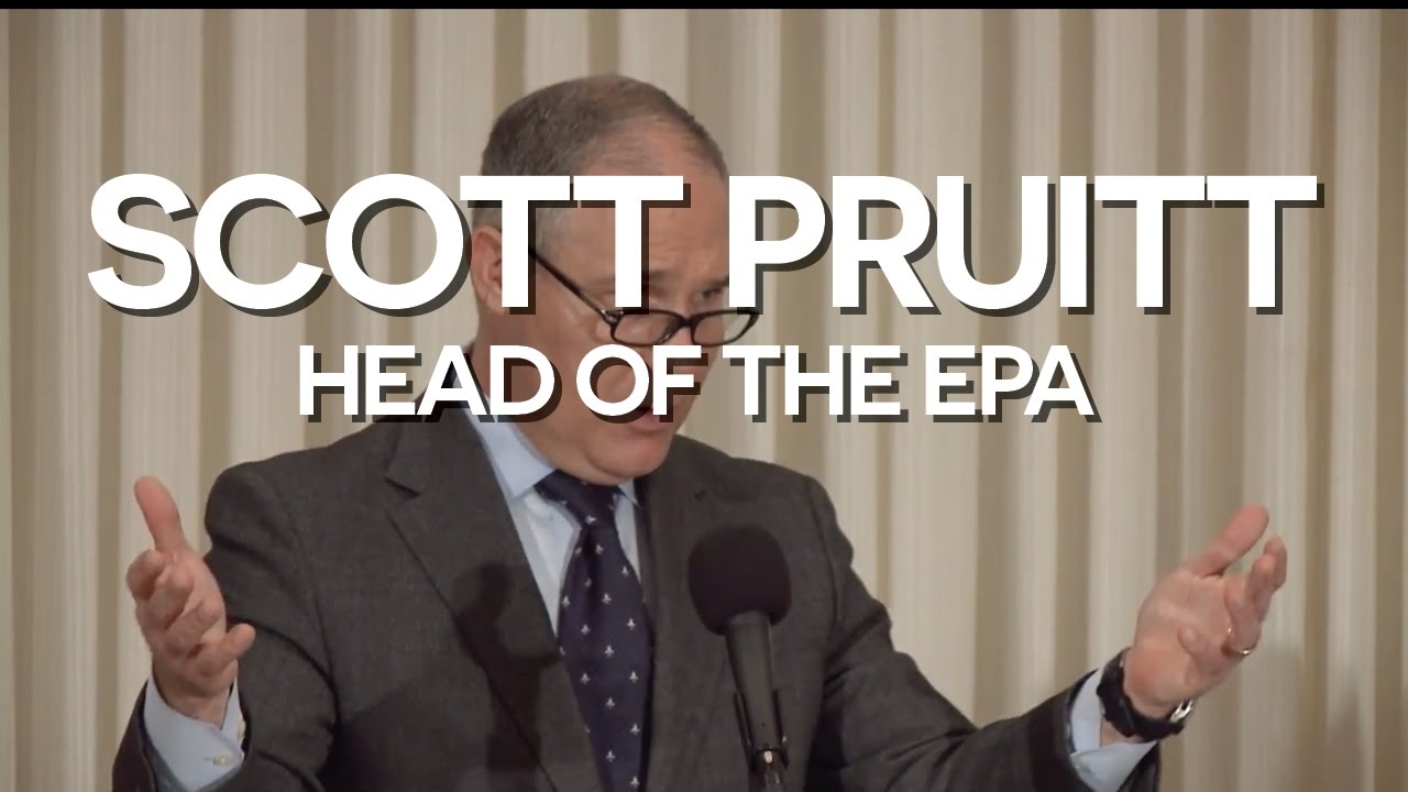Scott Pruitt’s Impact on the EPA: A Deep Dive