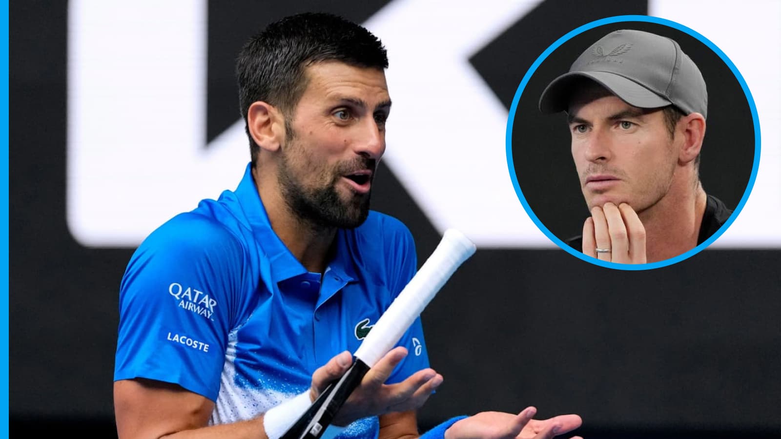 Novak Djokovic got the ‘full package’ with Andy Murray coaching move