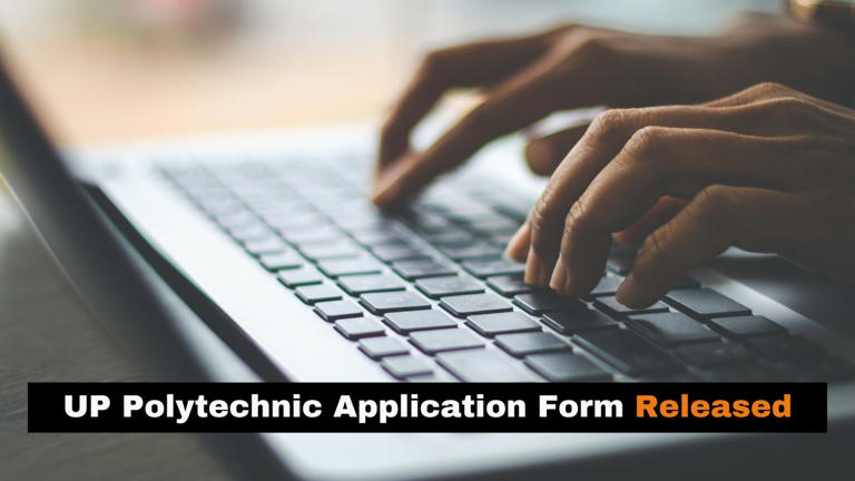 JEECUP 2025: UPJEE, UP Polytechnic Application Form Out, Apply at ...